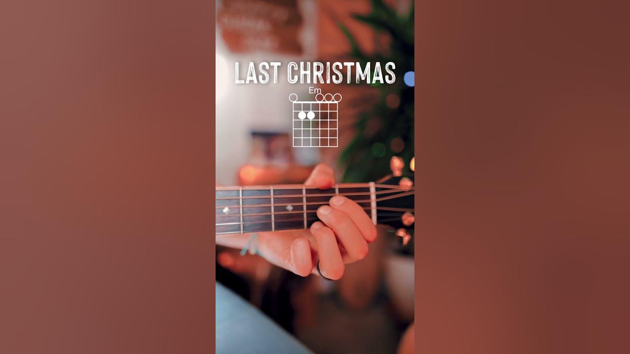 Last Christmas Guitar Tutorial // Last Christmas Wham Guitar Lesson ...