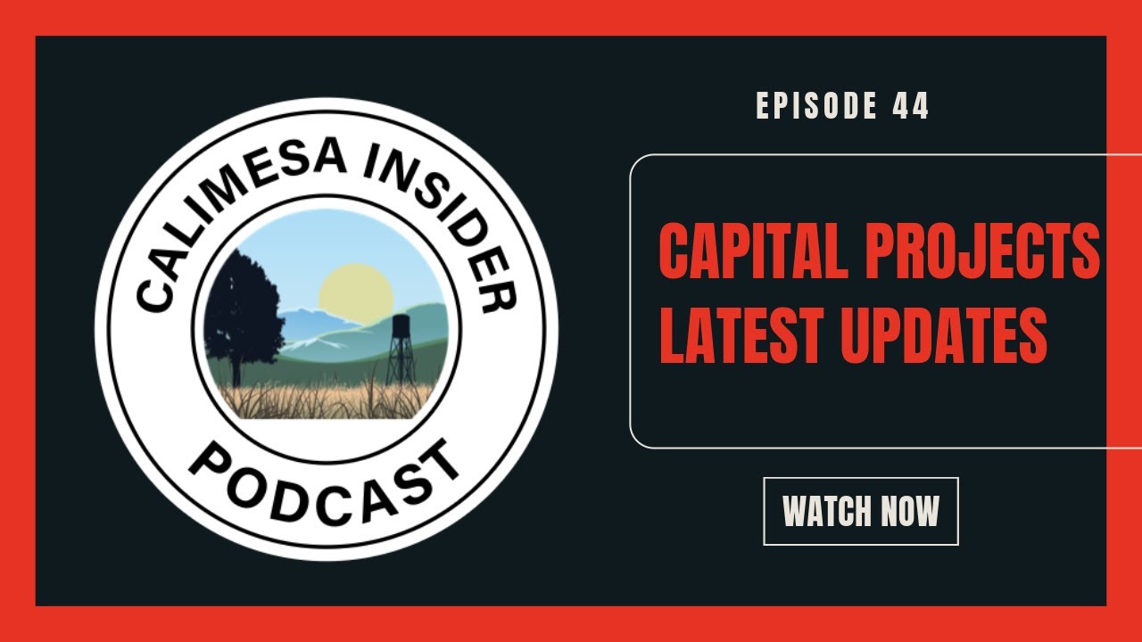 Episode 44 - Capital Project Updates #InfrastructureUpdates #Calimesa # ...