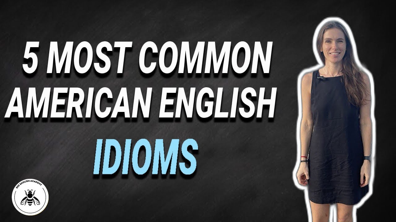5 most common American English idioms - YouTube
