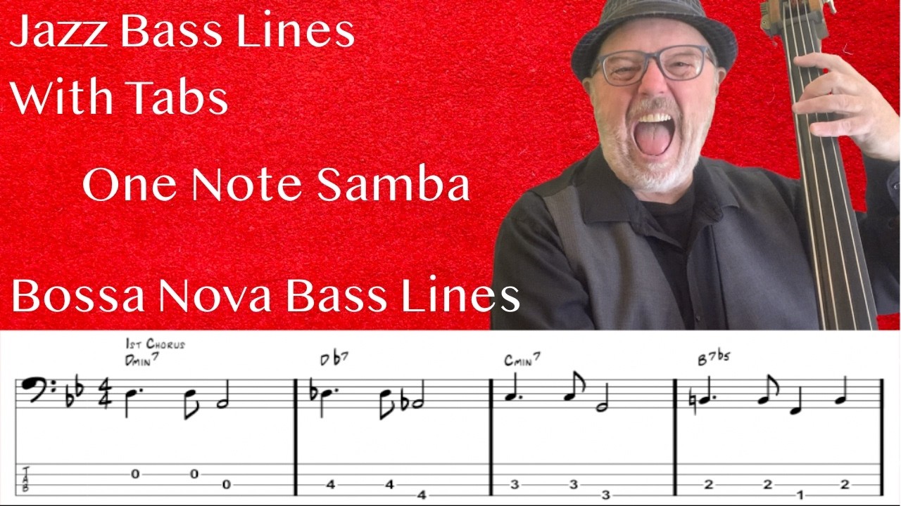 Latin Jazz Bass Lines With Tabs: Bossa Nova Tutorial On One Note Samba ...