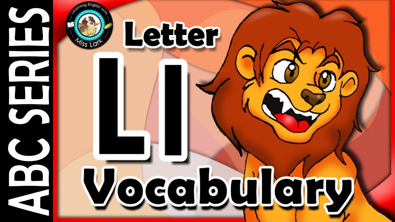 Letter L Vocabulary Learn The Letter L Vocabulary For Kids letter-l-vocabulary-learn-the-letter-l-vocabulary-for-kids