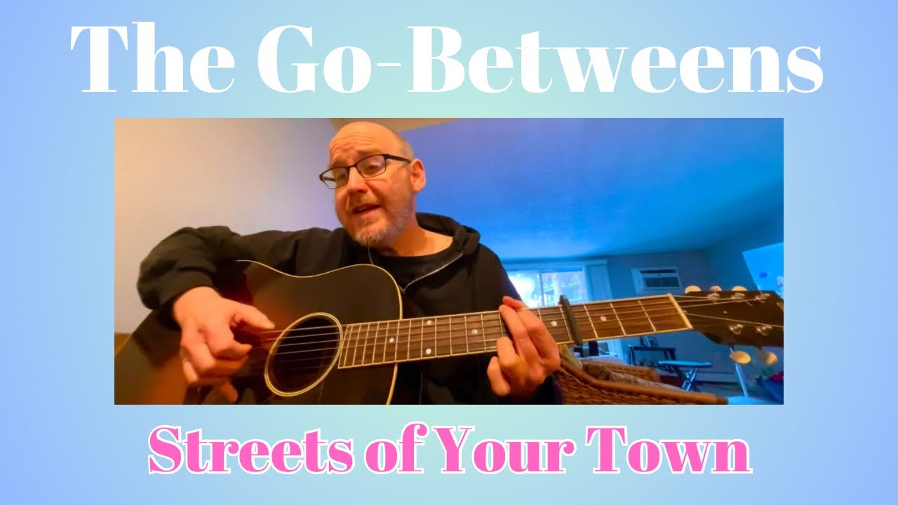 Streets of Your Town (The Go-Betweens - 1988) - YouTube