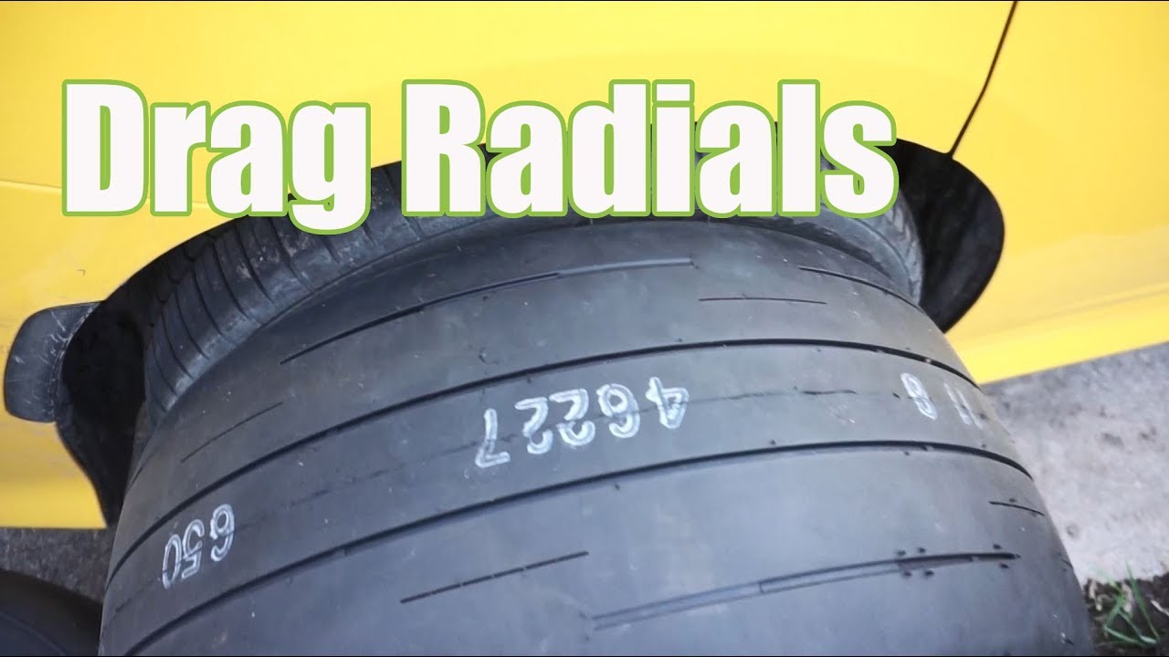 The drag radials are mounted and ready to go! Hunting for 10s! - YouTube