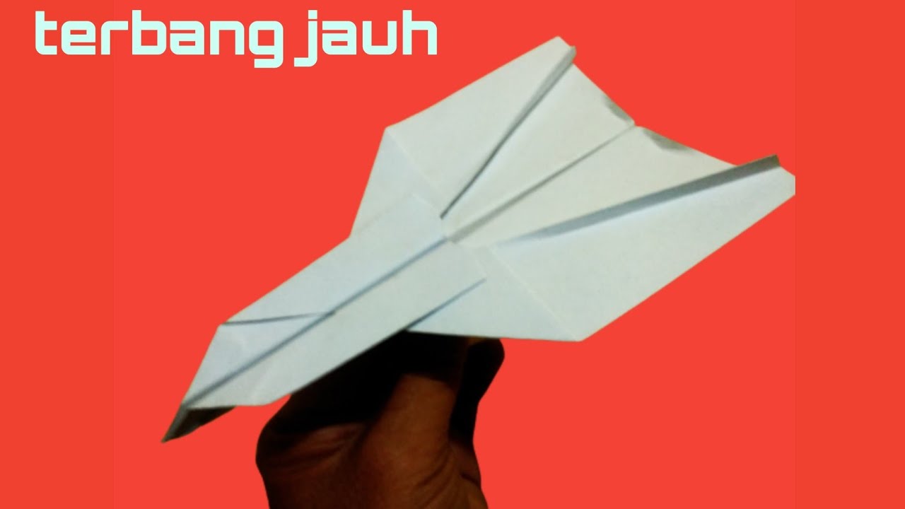 cara membuat pesawat kertas terbang jauh ||origami simple - YouTube