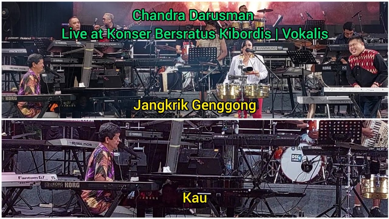 Chandra Darusman live at Konser Bersratus Kibordis | Vokalis 2023 ...