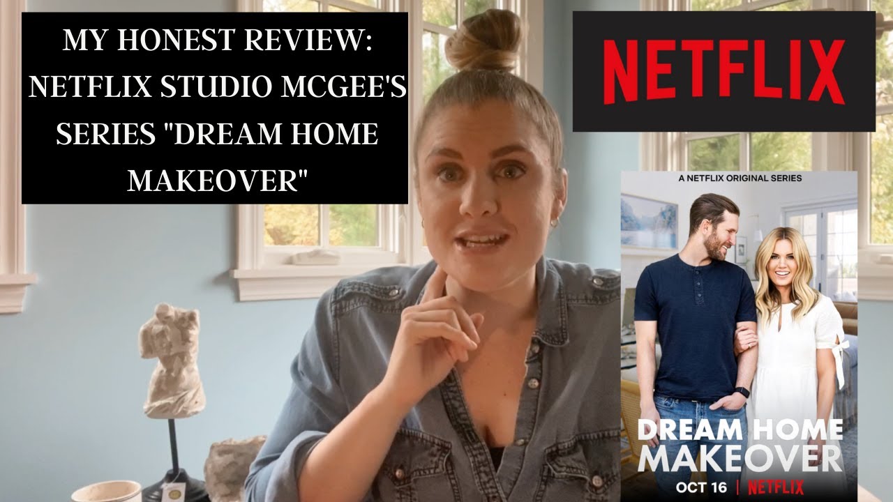 My Honest Review of Netflix's new series by Studio McGee, "Dream Home ...