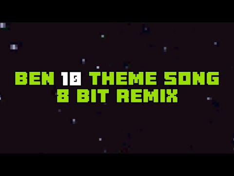 Ben 10 Classic Theme Song | 8 bit Remix | VexedOne