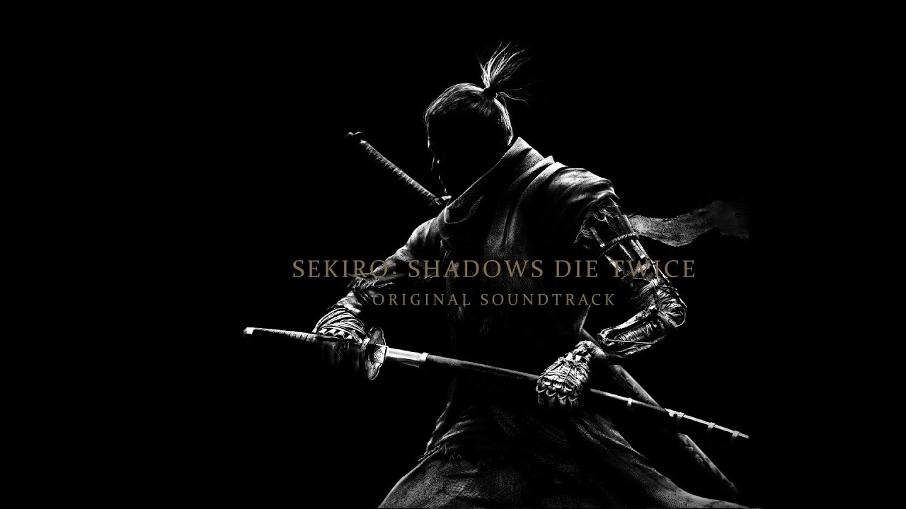 "Knife's Edge" - 06 - Sekiro: Shadows Die Twice OST - YouTube
