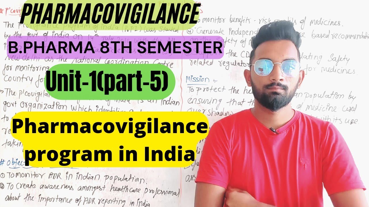 P'covigilance program in India, Pharmacovigilance,Unit-1(part-5) B ...