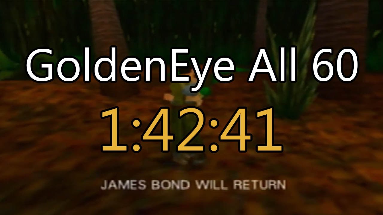 GoldenEye (All 60 / All Levels) in 1:42:41 [Former World Record] - YouTube