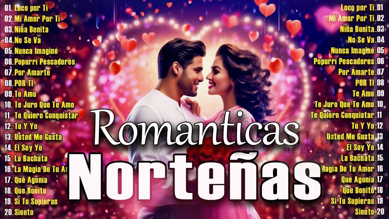 20 Éxitos Puras Románticas Norteñas 🥰 Las Norteñas Más Chingonas Del