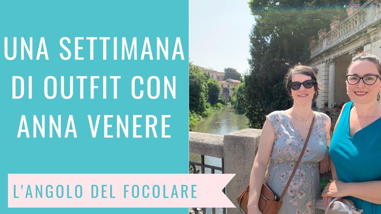 Una settimana di Outfit (estate in città) con Anna Venere - YouTube