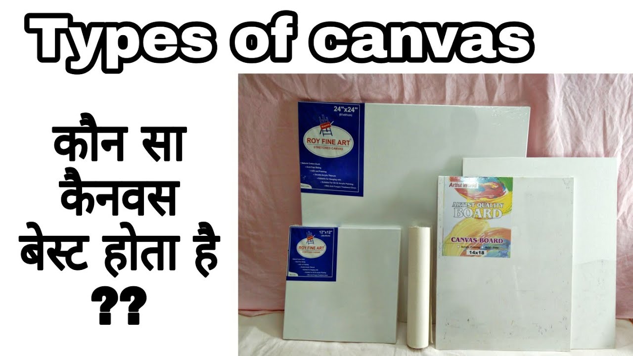 Types of Canvas || different types of Canvas for painting - YouTube