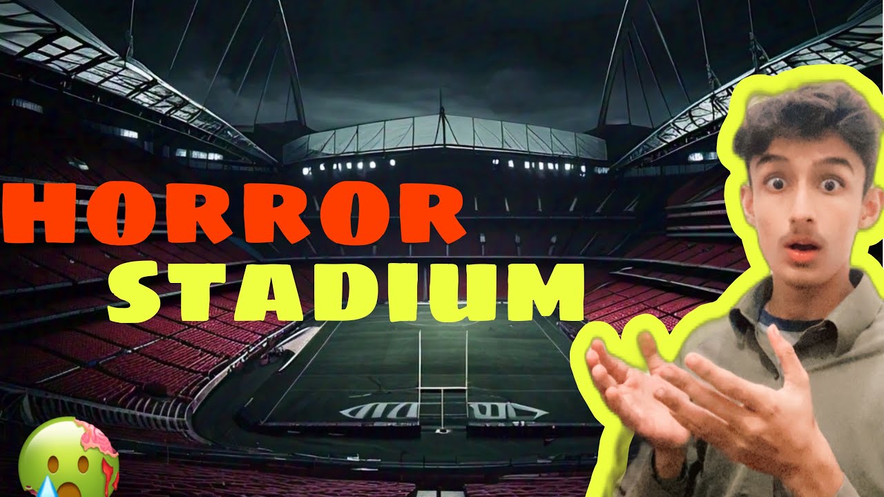 sargodha ka sab sy horror stadium|we saw a ghost|union hood|horror ...
