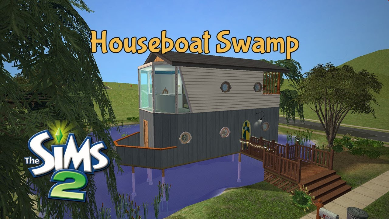 Houseboat Swamp: The Sims 2 Speed Build - YouTube