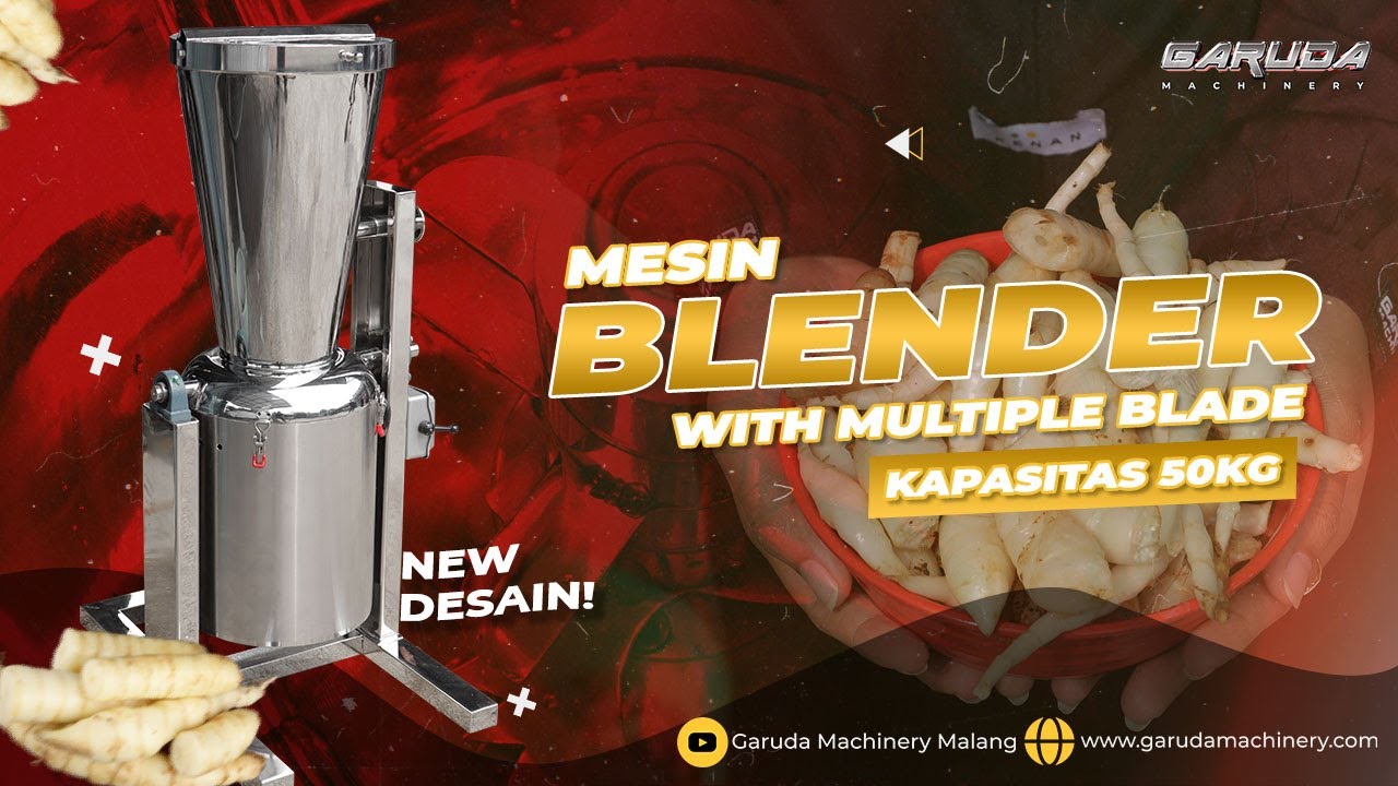 NEW DESAIN Mesin Blender with Multiple Blade Kapasitas 50Kg/Proses🔥 ...