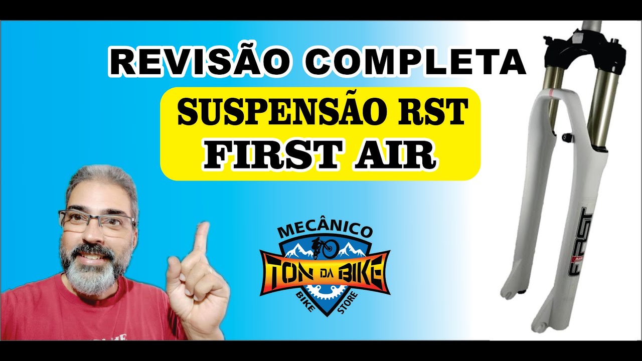 REVISÃO COMPLETA EM DETALHES, Suspensão RST FIRST AIR. - YouTube