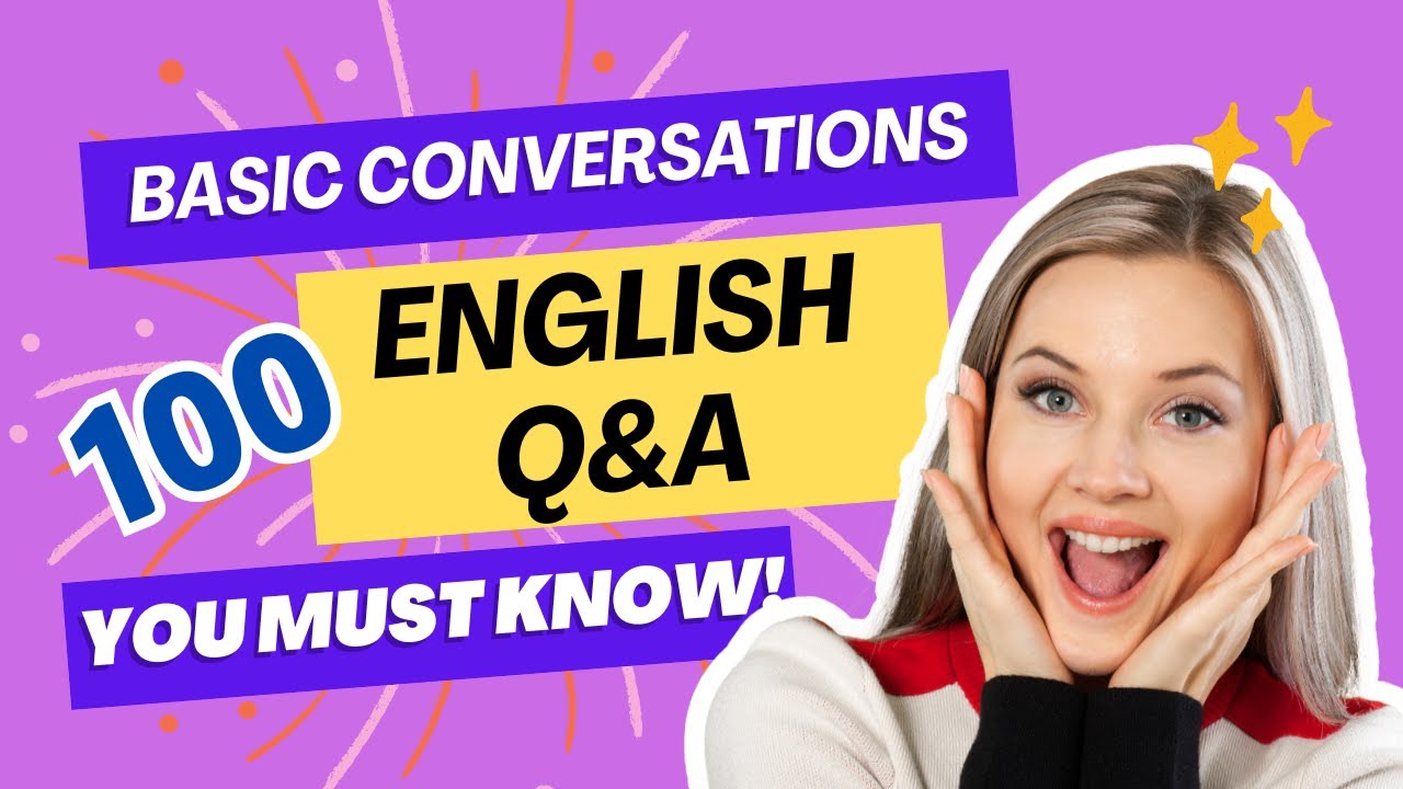 Essential English: Master 100 Q&A | Improve Speaking Skills - YouTube