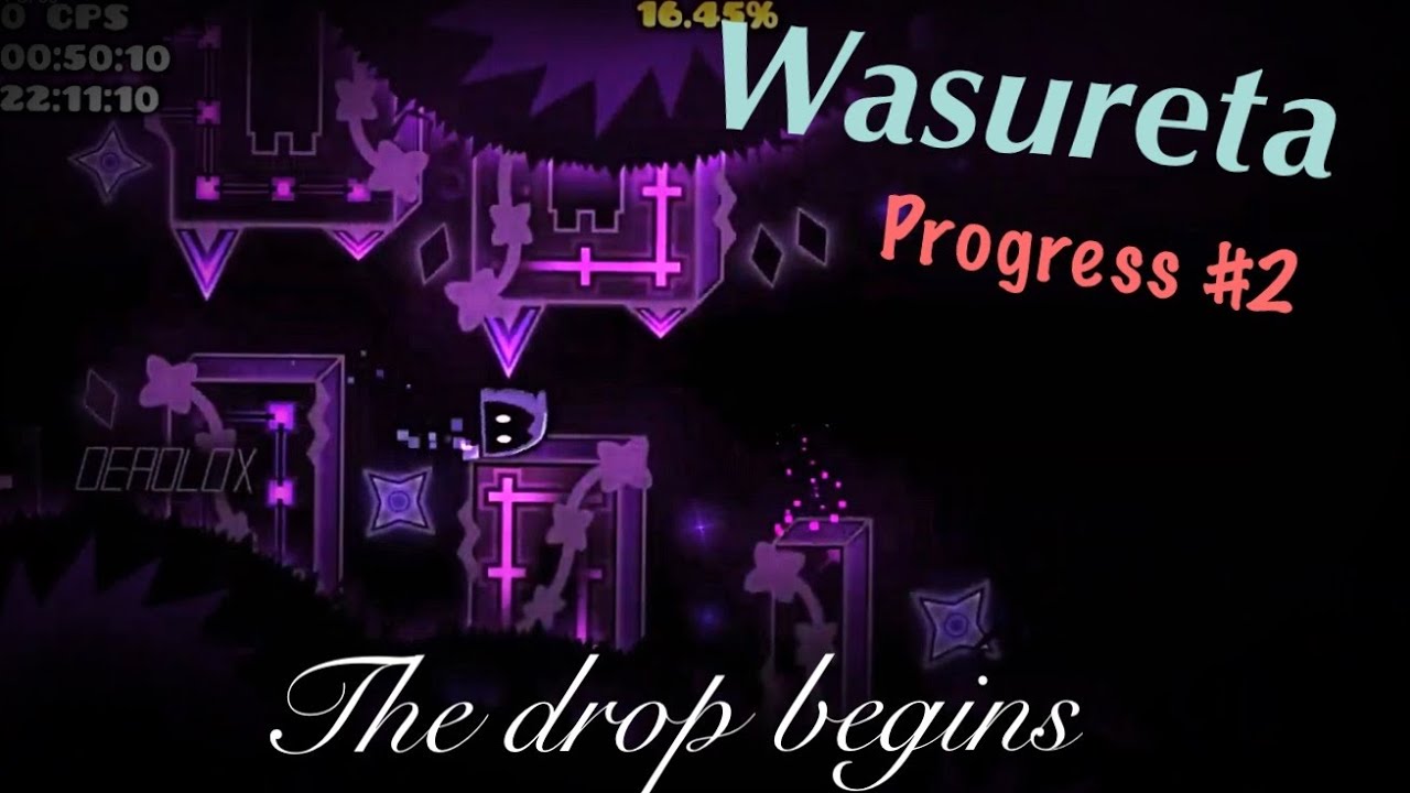 WASURETA 60FPS (1ST EXTREME) PROGRESS 2 - YouTube