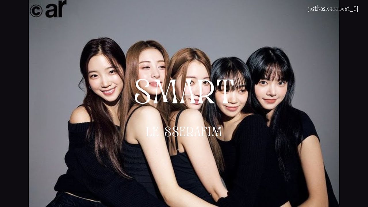 SMART - LE SSERAFIM lyrics - YouTube