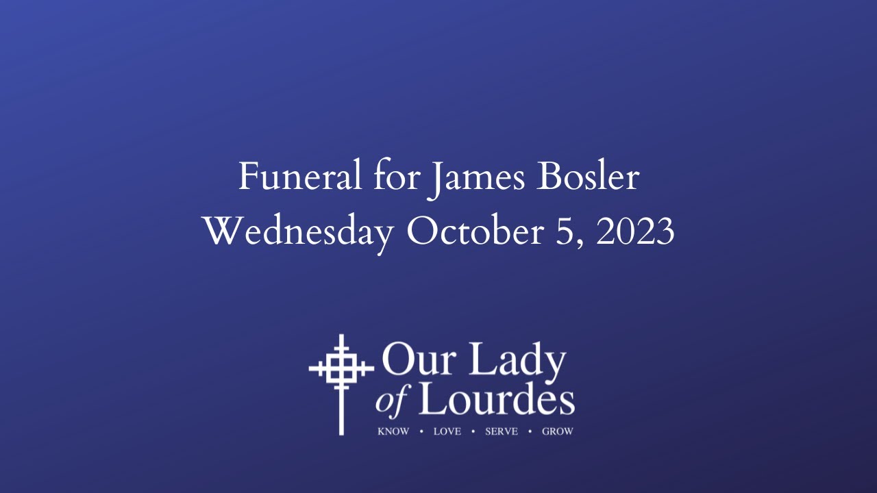 Funeral for James Bosler - Wednesday October 5, 2023 - YouTube