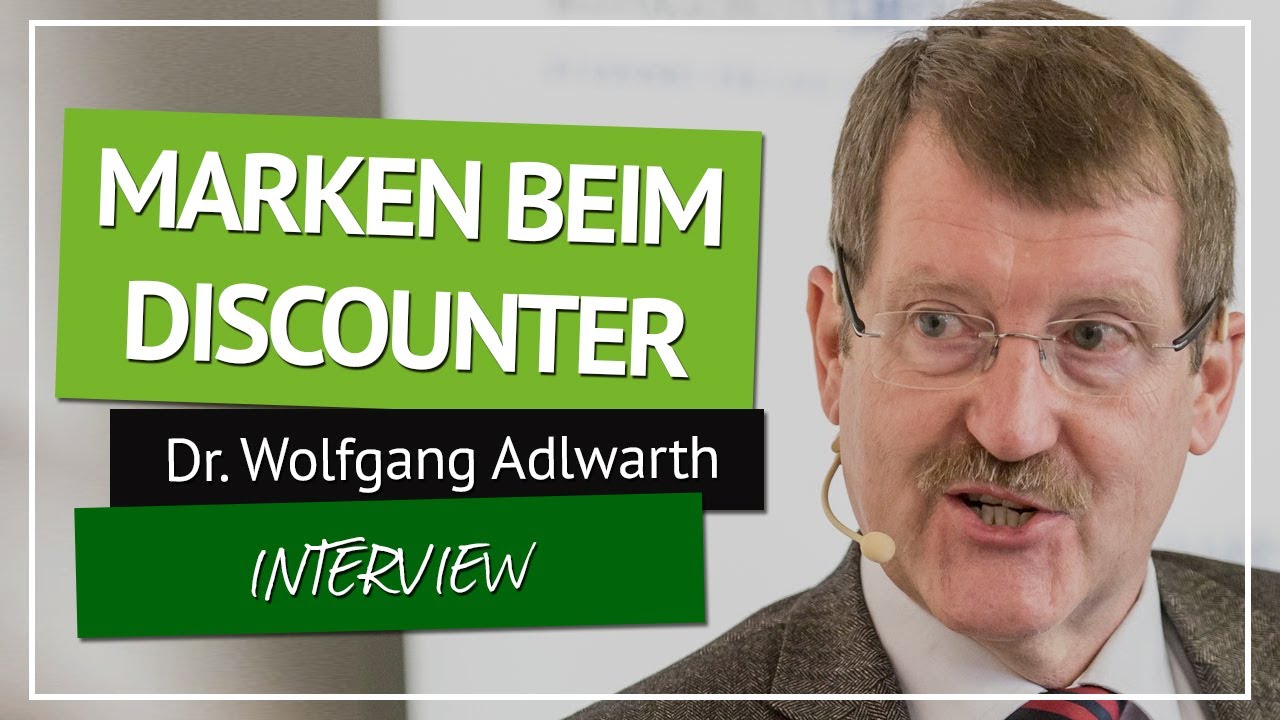 Marken beim Discounter | Dr. Wolfgang Adlwarth, GfK | Interview - YouTube