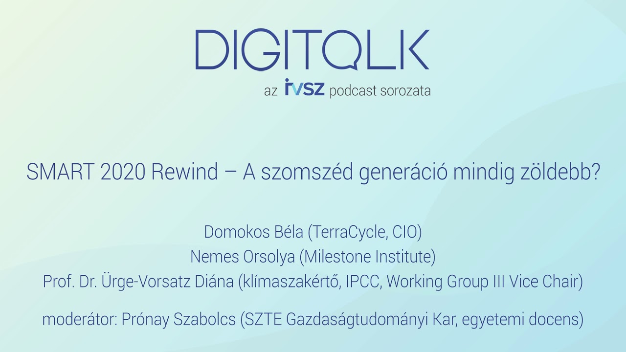 DIGITALK: SMART 2020 Rewind – A szomszéd generáció mindig zöldebb ...