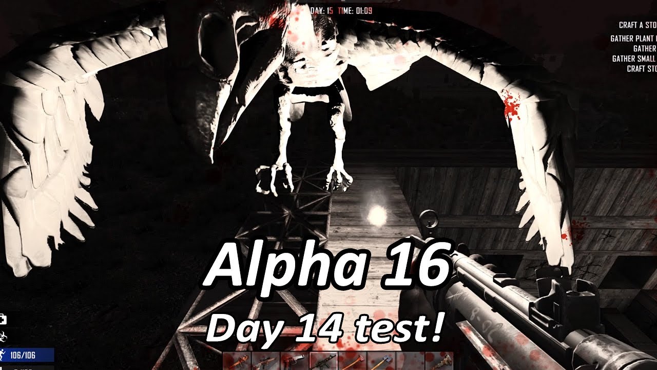7 Days to die Alpha 16 testing day 14 - YouTube