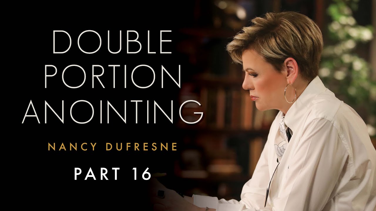 431 | Double Portion Anointing, Part 16 - YouTube