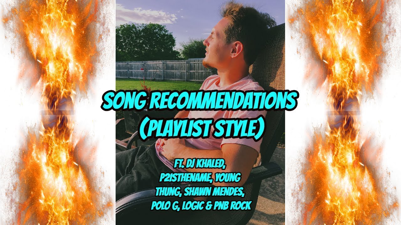 Song Recommendation (Playlist Style) - YouTube