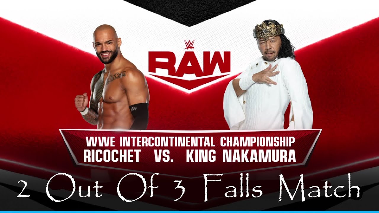 Ricochet vs. King Nakamura - WWE Intercontinental Championship Match ...