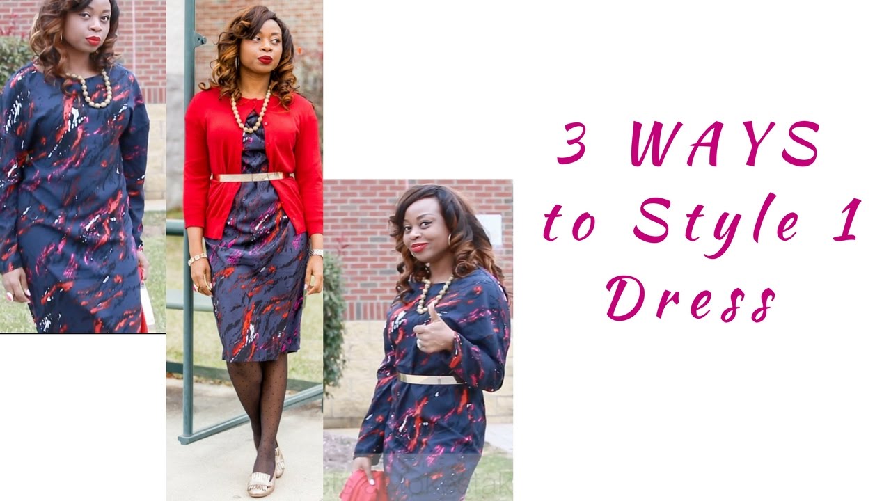 Three Ways to Style One Dress - YouTube