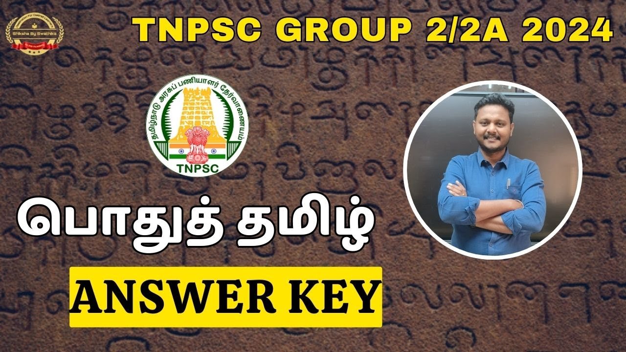 GROUP 2/2A 2024 GENERAL TAMIL ANSWER KEY - YouTube