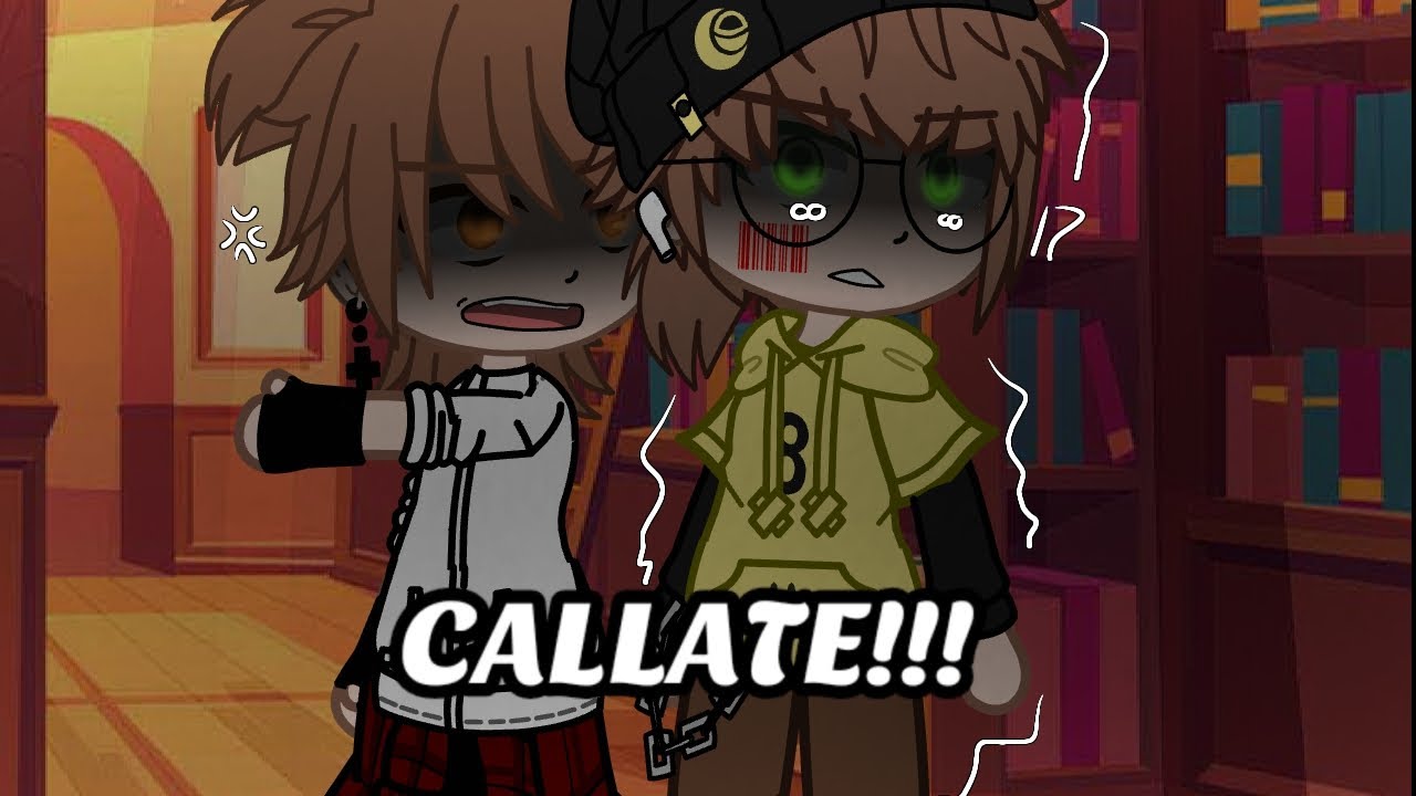 Cállate 🤫 || meme gacha || Luberto || no original - YouTube