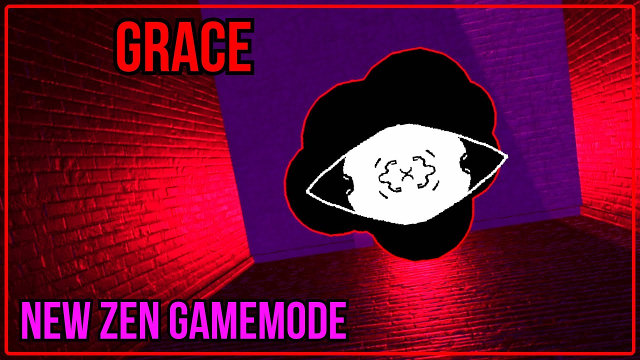 Grace - Spread the Love Update: New Zen Gamemode - YouTube