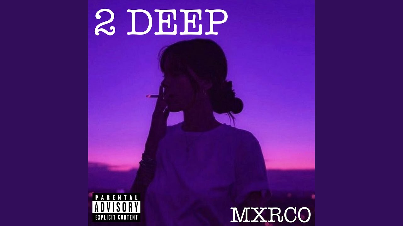 2 Deep - YouTube