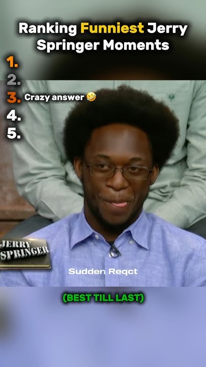 Ranking Funniest Jerry Springer Moments! - YouTube