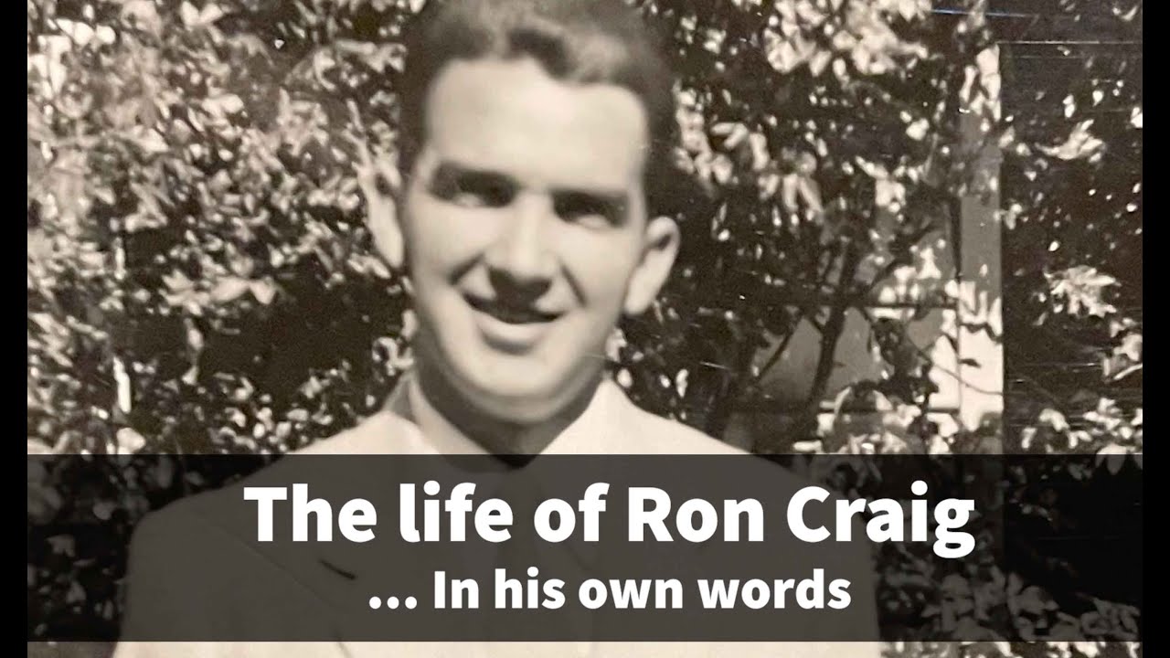 RON CRAIG IN HIS OWN WORDS PT 1 - YouTube