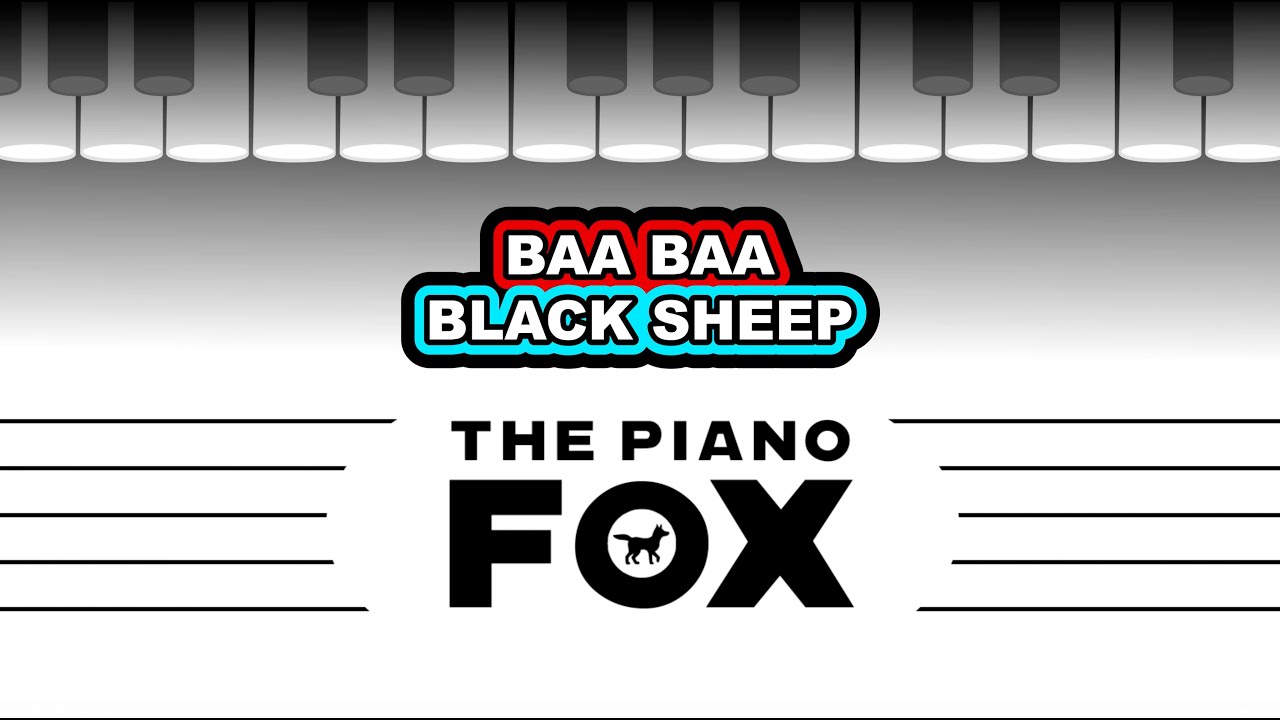 Baa Baa Black Sheep - Beginner Piano Tutorial - YouTube