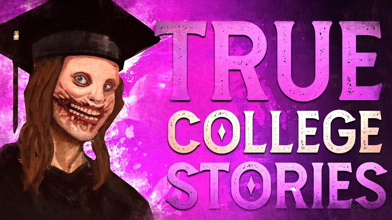 6 True Scary College Horror Stories (Vol. 2) - YouTube