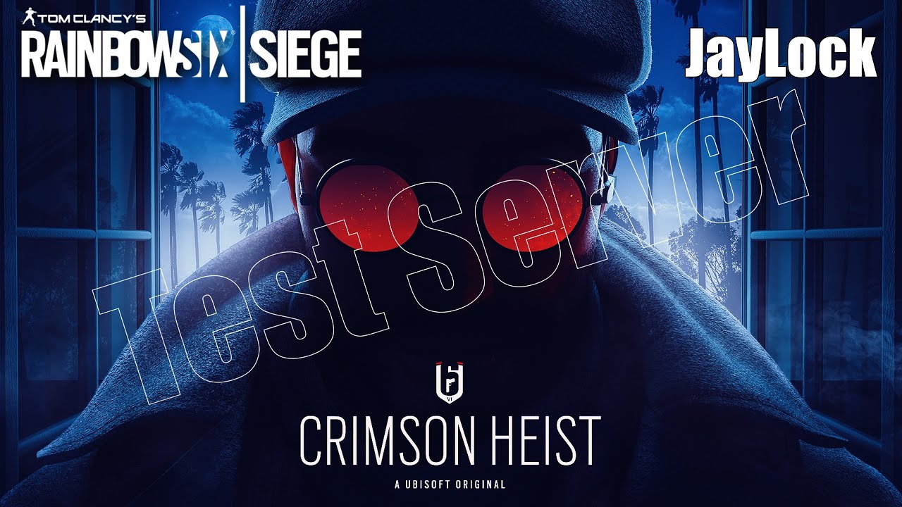 Rainbow 6 Siege | Crimson Heist | Test Server Gameplay | Ranked :-O ...
