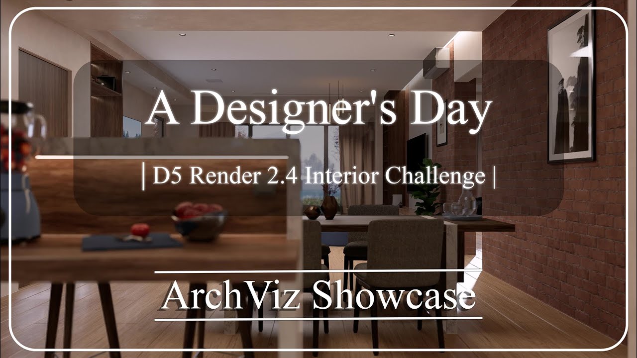 A Designer's Day丨D5 Render 2.4 Interior Challenge - YouTube