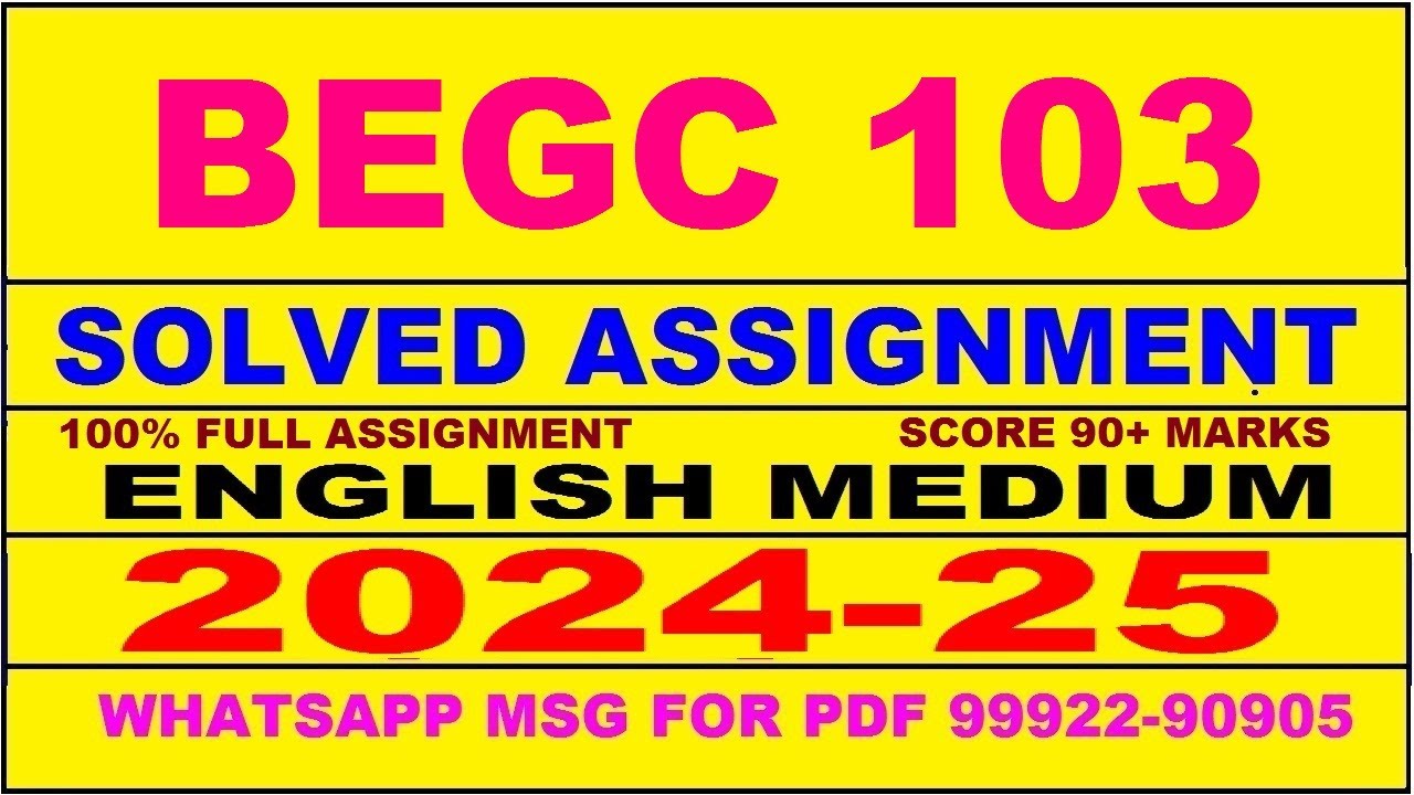 begc 103 solved assignment 2024-25 | begc 103 solved assignment in ...