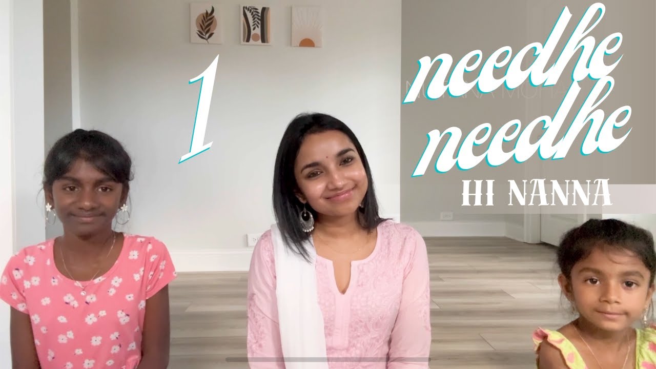 Learn With Nutana Mohan | 11 - Needhe Needhe Part 1 | Hi Nanna - YouTube