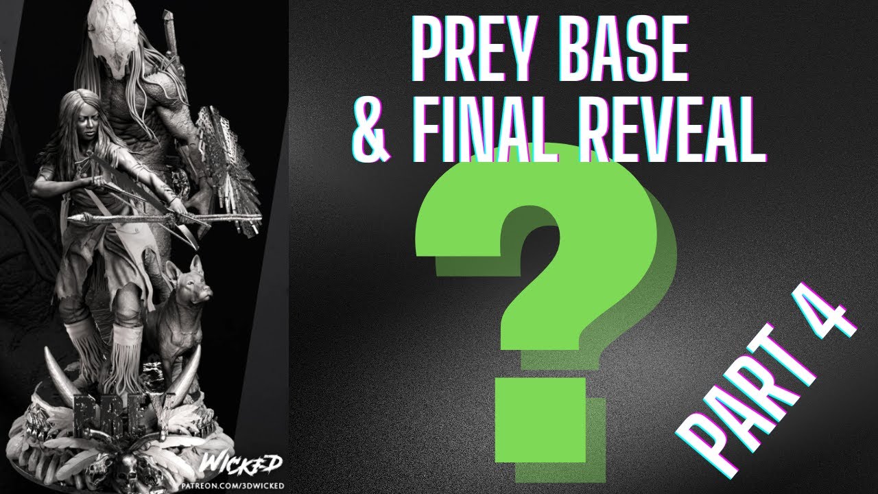 Making Wicked 3D Print Prey Part 4 Base & Final Reveal - YouTube