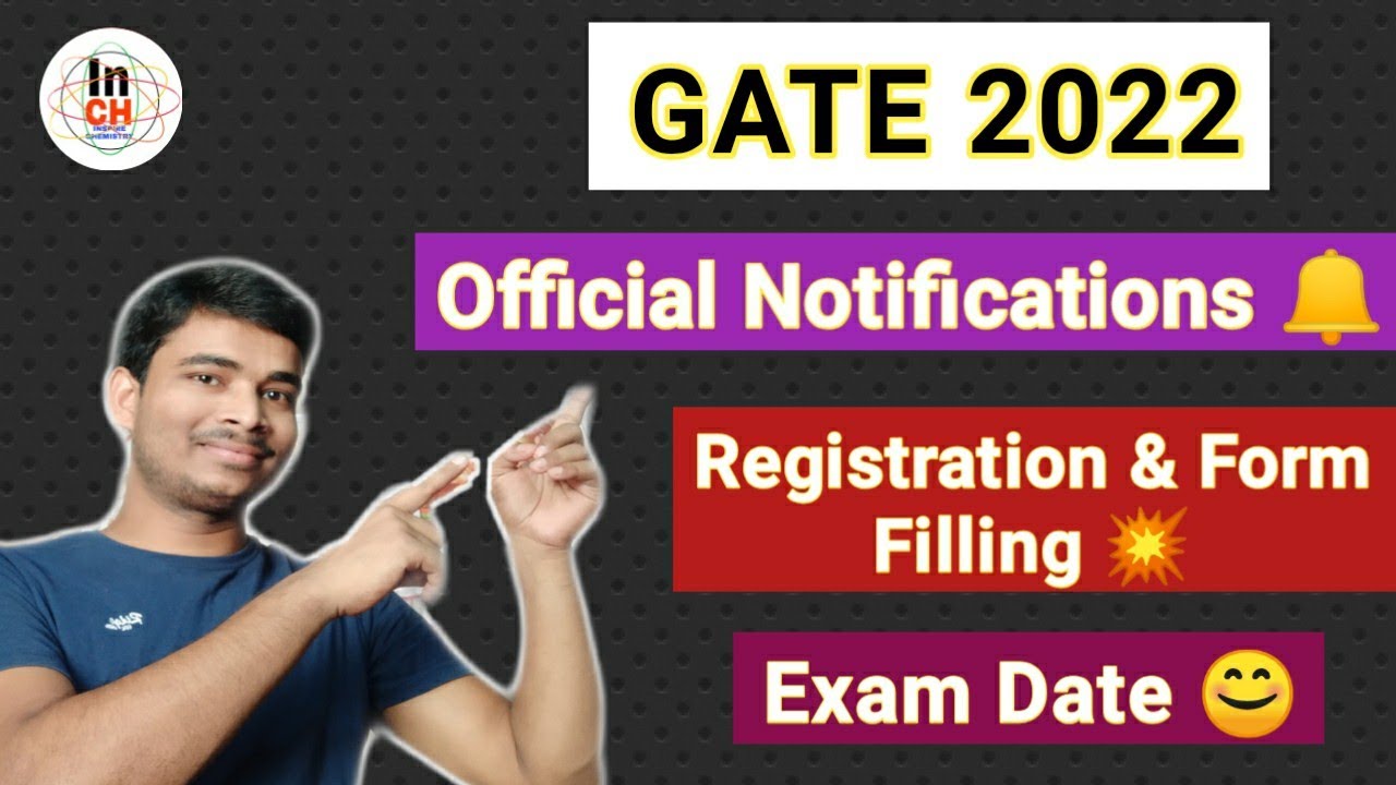 GATE 2022 Official Notifications || Registration & Form filling date ...
