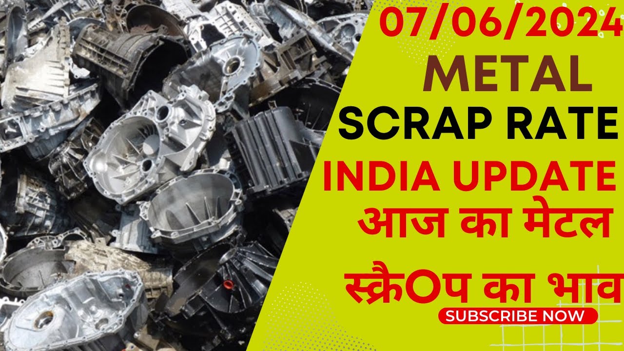 07 june 2024 || आज का मेटल स्क्रैप का भाव || Today metal scrap rate in ...