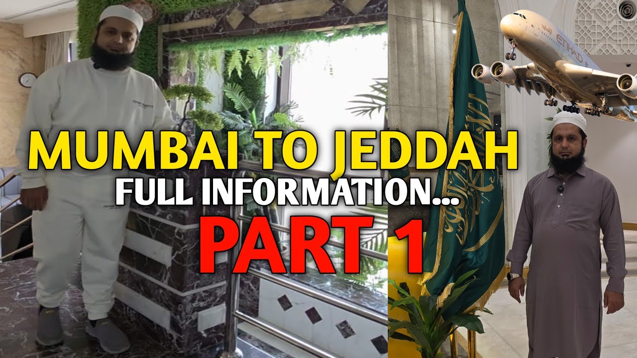 Mumbai To Jeddah | Full Detailed Video | Salman Memon | Part 1 #umrah # ...