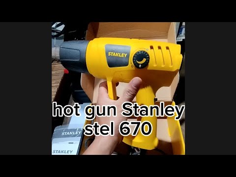 review hot gun stanley stel 670 - YouTube