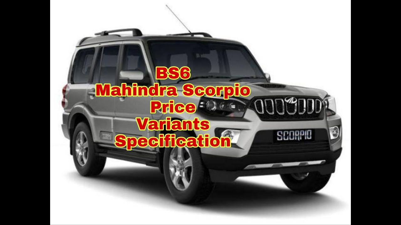 BS6 Mahindra Scorpio Price Variants Detail || BS6 Mahindra Scorpio ...